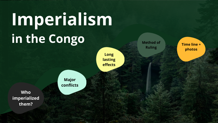 Imperialism in the Belgian Congo by GRACE CERNIGLIA on Prezi