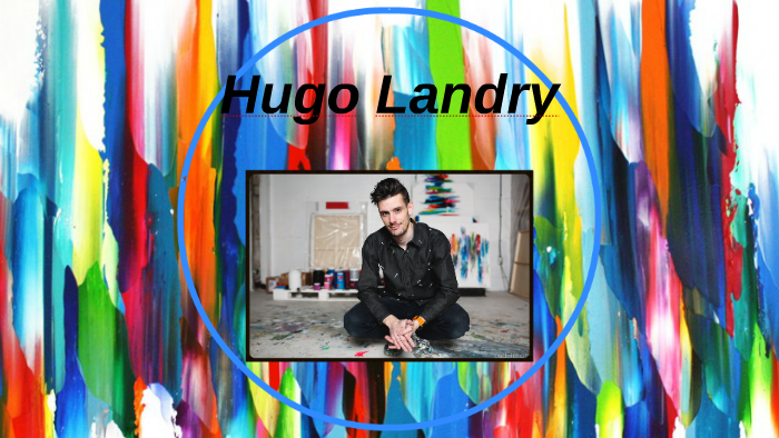 Hugo Landry by valérie boulet on Prezi