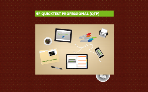 HP QUICKTEST PROFESSIONAL by Isamar Vega on Prezi
