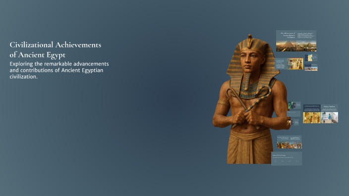Civilizational Achievements of Ancient Egypt by szymon dudzic on Prezi
