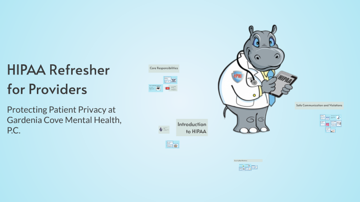 HIPAA Refresher by on Prezi