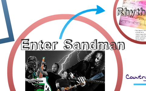 Elements of Music; Enter Sandman by Kayli Farley on Prezi