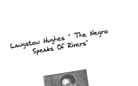 Langston Hughes " The Negro Speaks Of Rivers". Thematic Analysis Square ...