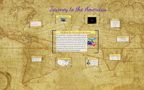 Journey to the Americas by Jay Dempsey on Prezi