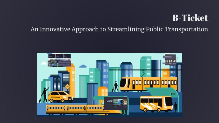 Smart Bus Ticketing System by Md. Murshedul Khoyar 213-15-4483 on Prezi