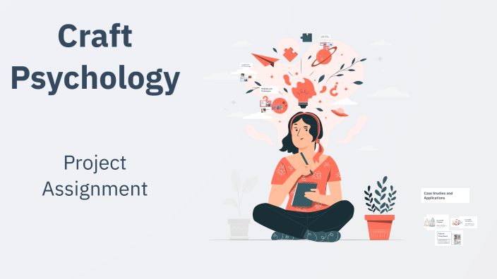 Craft Psychology by vigga my kelly on Prezi