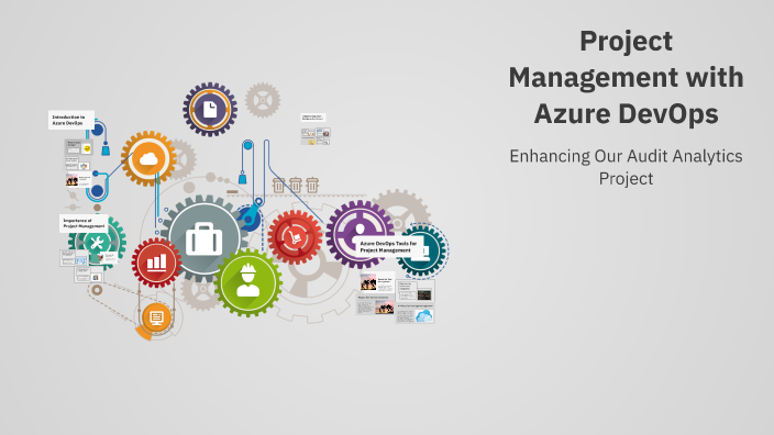 Project Management with Azure DevOps by Monali Panda on Prezi