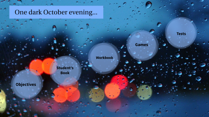 One dark October evening... by Olesya Serova on Prezi