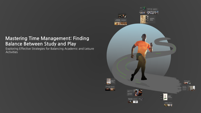 Mastering Time Management: Finding Balance Between Study and Play by ...
