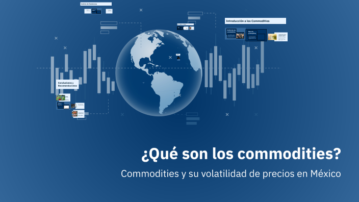 ¿Qué son los commodities? by alejandro radall on Prezi