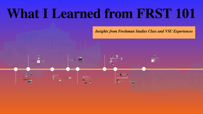Lessons from FRST 101 by Darnell Tyler on Prezi