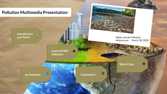 Pollution Multimedia Presentation by Kayleigh Doak on Prezi