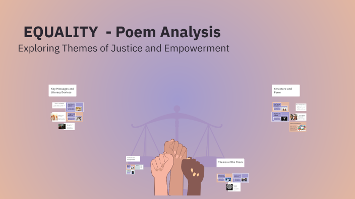 EQuality - Poem Analysis by Mehar Dhiman on Prezi