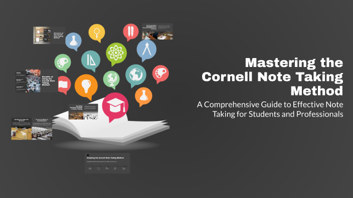 Mastering the Cornell Note Taking Method by Martyn Johnson on Prezi
