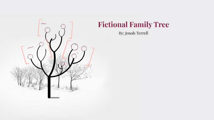 Fictional Family Tree by Jonah Terrell on Prezi