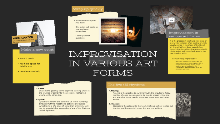 Improvisation in various art forms by Rose Regidor on Prezi
