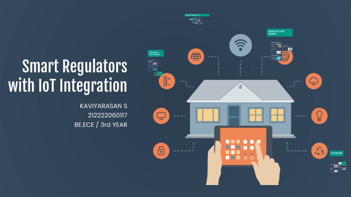 Smart Regulators with IoT Integration by Kavi arasan S on Prezi
