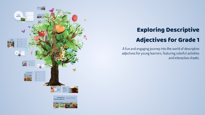 Exploring Descriptive Adjectives for Grade 1 by Jayde Juvida on Prezi