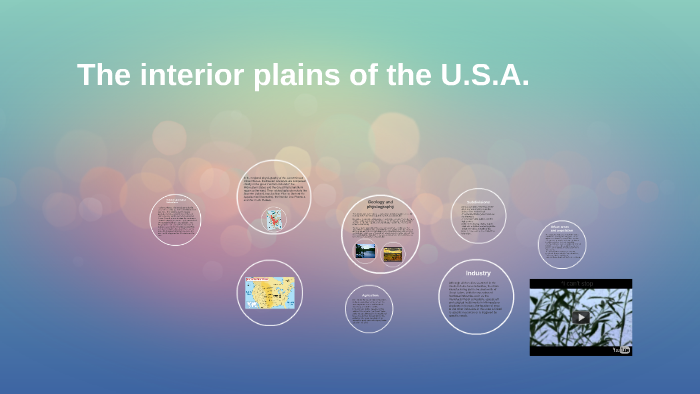 The interior plains of the U.S.A. by Semy Vefa on Prezi