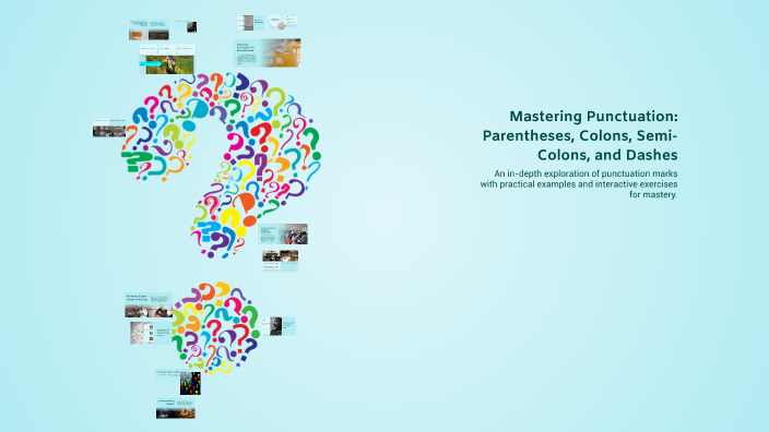 Mastering Punctuation: Parentheses, Colons, Semi-Colons, and Dashes by ...