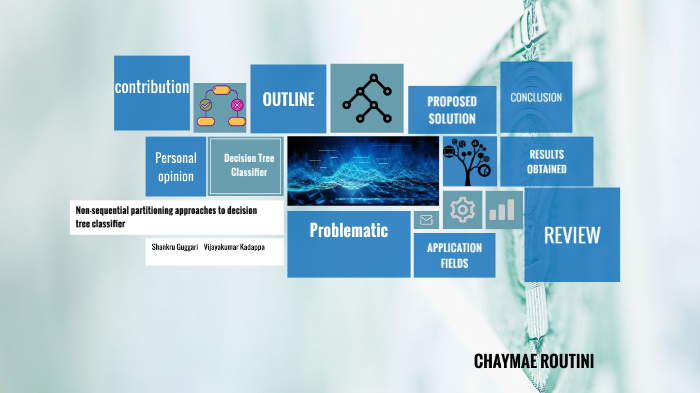 Non-sequential partitioning approaches to decision tree classifier by Med Laachach on Prezi
