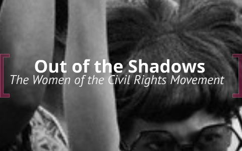 Out of the Shadows: The Women of the Civil Rights Movement by Haley ...