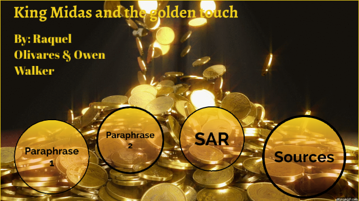 the Myth of King Midas and the Golden Touch by Owen Walker on Prezi