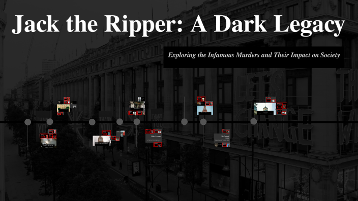 Jack the Ripper: A Dark Legacy by Helfert Sara on Prezi