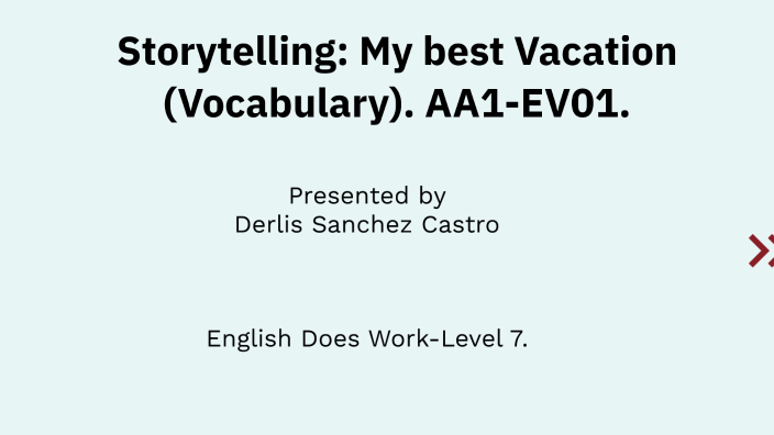 Storytelling: My best Vacation (Vocabulary). AA1-EV01. by eduar alexis ...