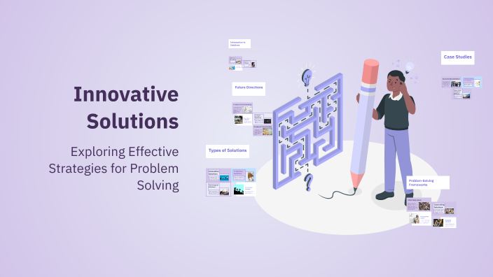 Innovative Solutions by Alexa Botelho on Prezi
