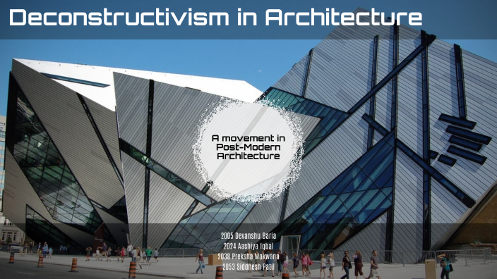 Deconstructivism by Aashiya Iqbal on Prezi