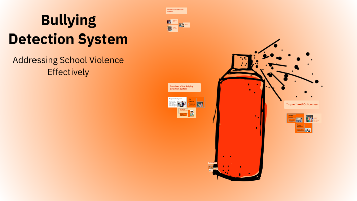Bullying Detection System by Joo hee Jueng on Prezi