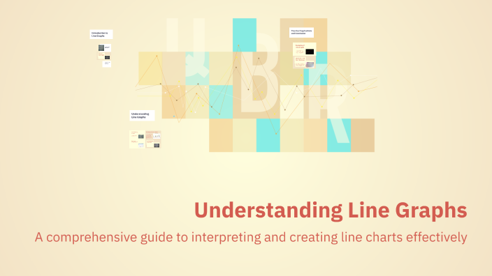 Understanding Line Graphs by Tanisha Lino on Prezi