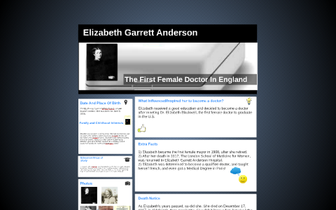 Elizabeth Garrett Anderson by Tech-a-Lady :) on Prezi