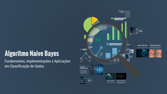 Algoritmo Naive Bayes by Marcelo Augusto da Silva Alves on Prezi