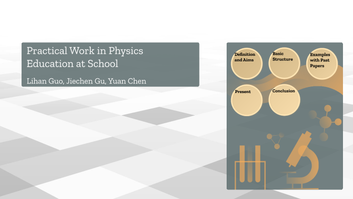 Practical Work in Physics Education at School by Lihan Guo on Prezi