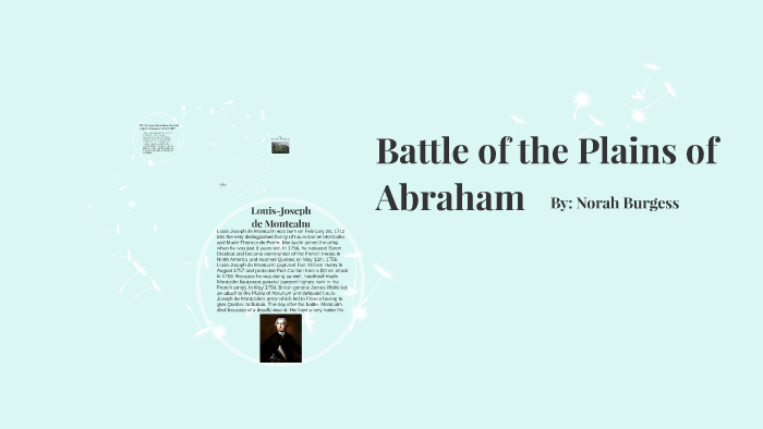 Battle of the Plains of Abraham by Norah Burgess on Prezi