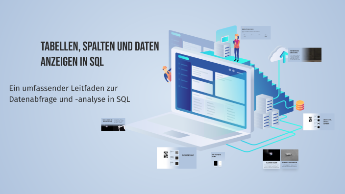 Tabellen, Spalten und Daten anzeigen in SQL by Tomasz Basladynski on Prezi