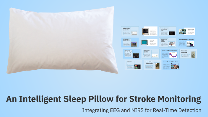 An Intelligent Sleep Pillow for Stroke Monitoring Based on EEG and NIRS ...