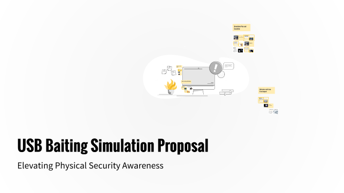 USB Baiting Simulation Proposal by Trevor Lachman on Prezi