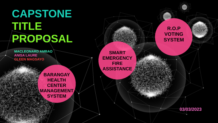 CAPSTONE TITLE PROPOSAL by Macleonard Ambao on Prezi