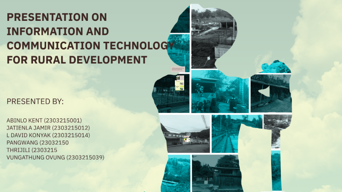 Harnessing ICT for Rural Development by L David on Prezi