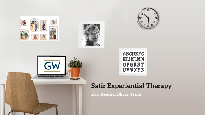Satir Experiential Therapy by Kendra Plummer on Prezi