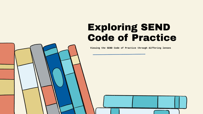 The SEND Code of Practice through multiple lenses by Maddie Jennings on ...