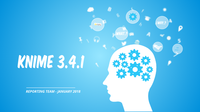 KNIME PPT by RENATO JIMENEZ RODRIGUEZ on Prezi