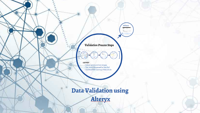 Alteryx Data Validation by minakshi khuntia on Prezi