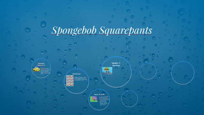 Spongebob Squarepants by Janet Hernandez on Prezi