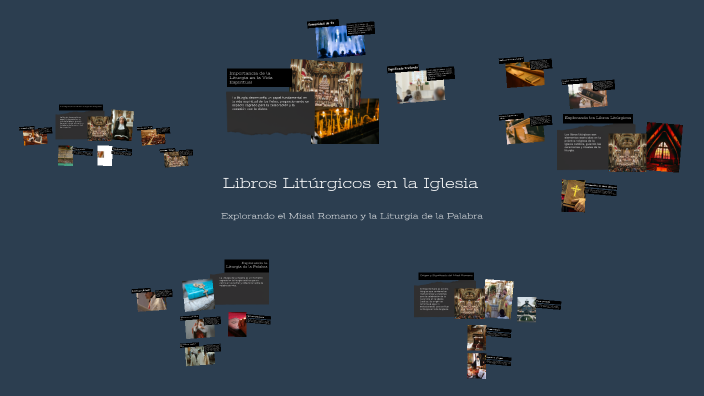 Libros Litúrgicos en la Iglesia by Norma Roman Sanchez on Prezi