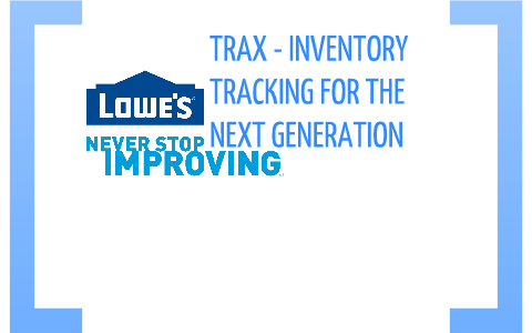 Trax Inventory Tracking System by Nicholas Lomma on Prezi