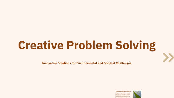 Creative Problem Solving by Pilot 10 on Prezi